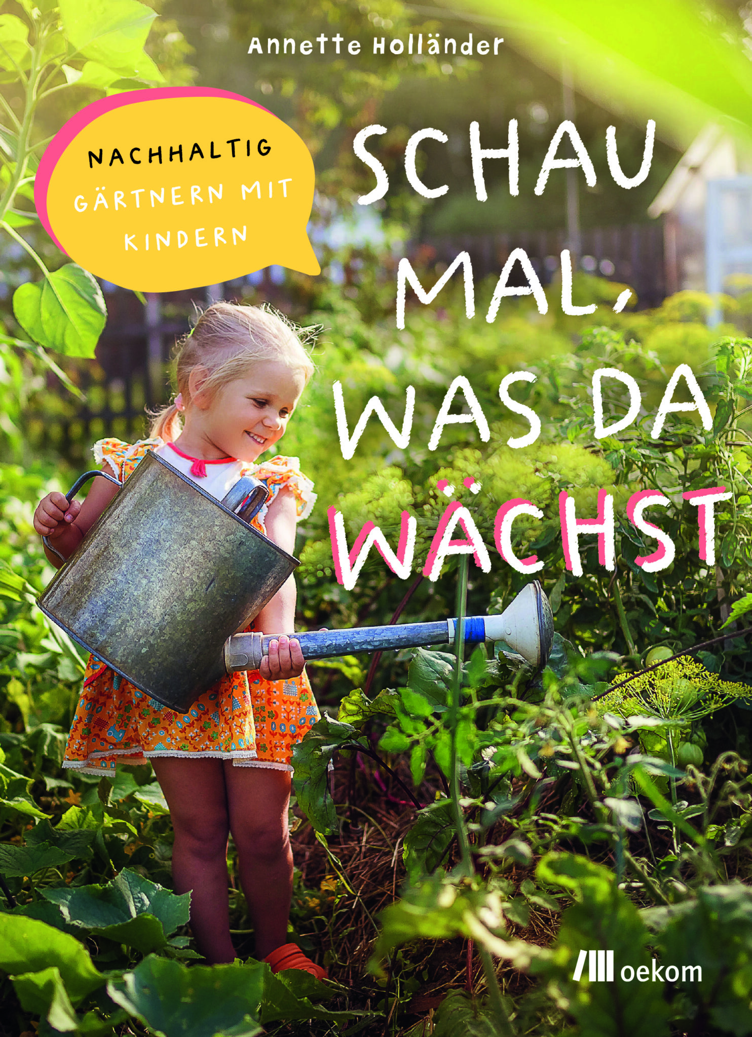 Schau mal was da wächst – Nachhaltig gärtnern mit Kindern – Buchnavi.de